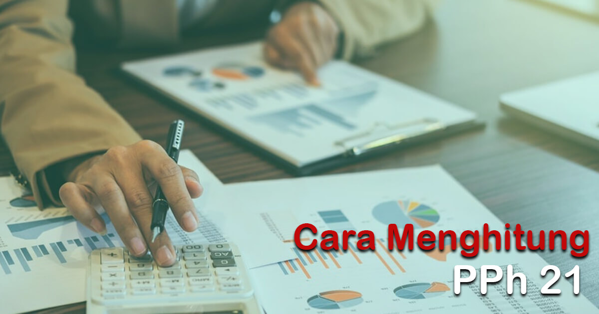 Cara Menghitung PPh 21 Karyawan | CATAPA Blog